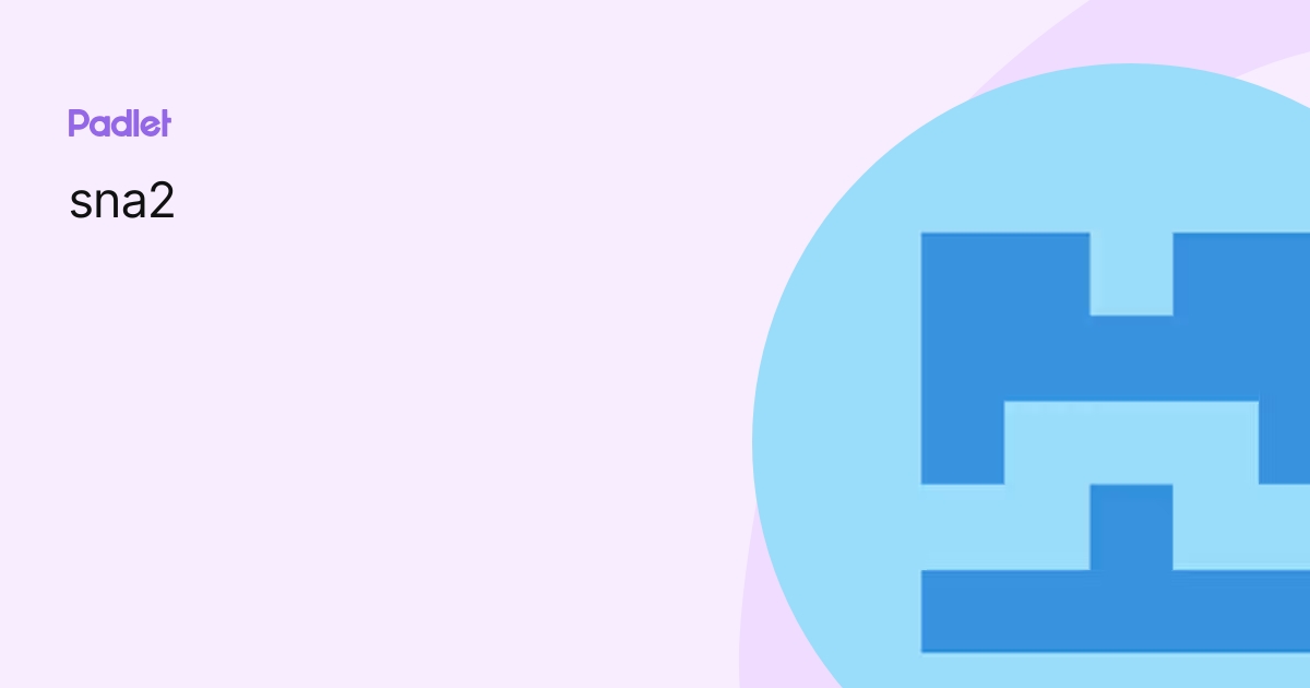 sna2 profile | Padlet