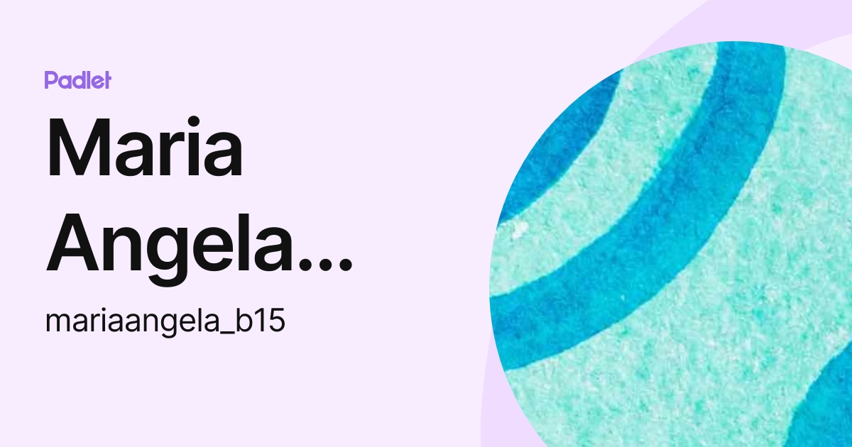 Maria Angela Burcheri (mariaangela_b15) profile | Padlet