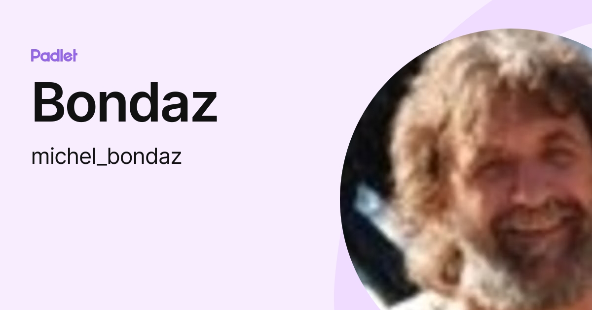 Bondaz (michel_bondaz) profile | Padlet