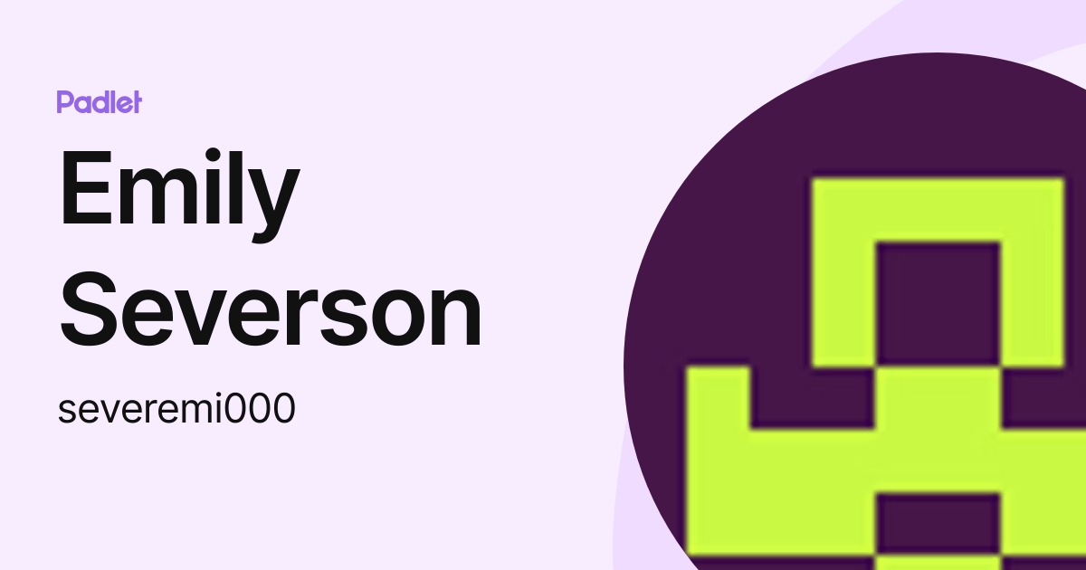 Emily Severson (severemi000) profile | Padlet
