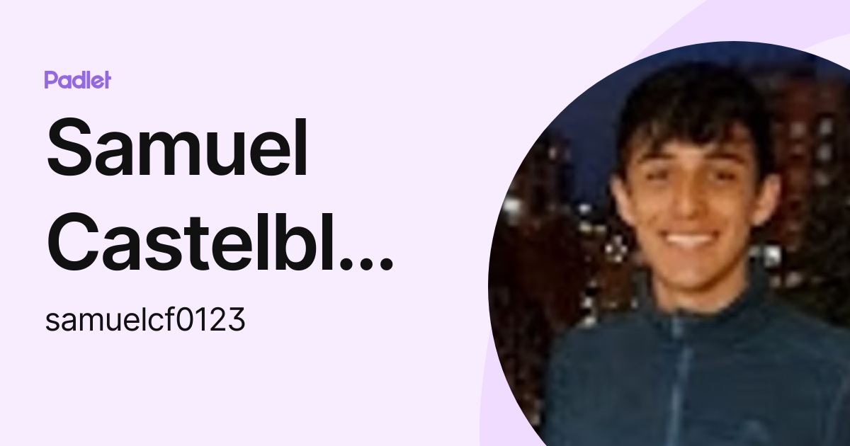 Samuel Castelblanco (samuelcf0123) profile | Padlet