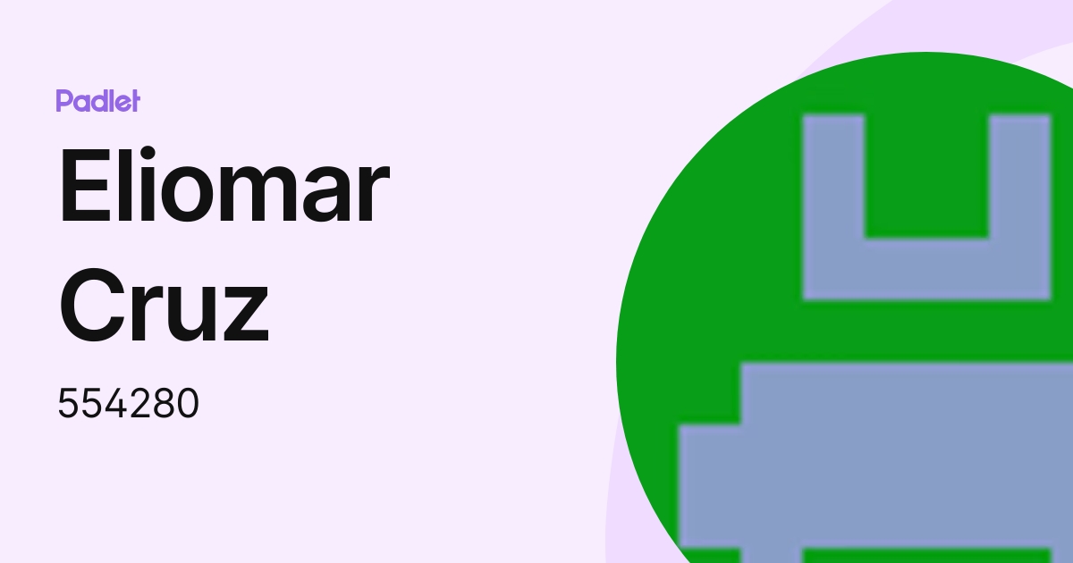 Eliomar Cruz 554280 Profile Padlet