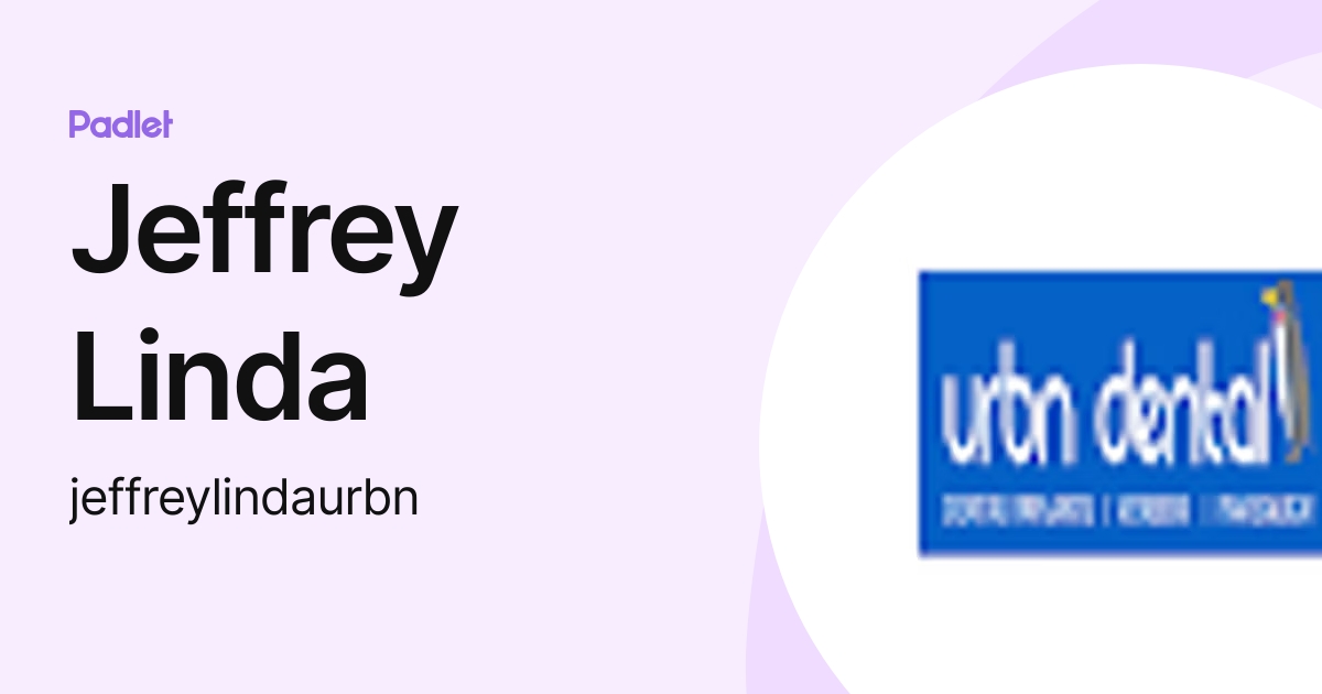 Jeffrey Linda (jeffreylindaurbn) profile | Padlet