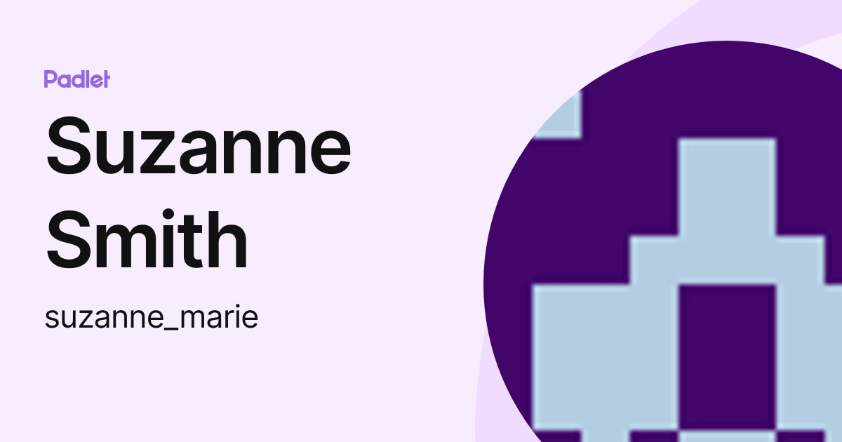 Suzanne Smith (suzanne_marie) profile | Padlet