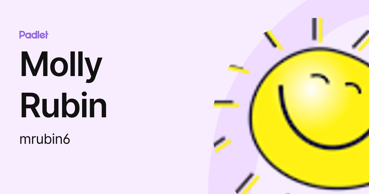Molly Rubin (mrubin6) profile | Padlet