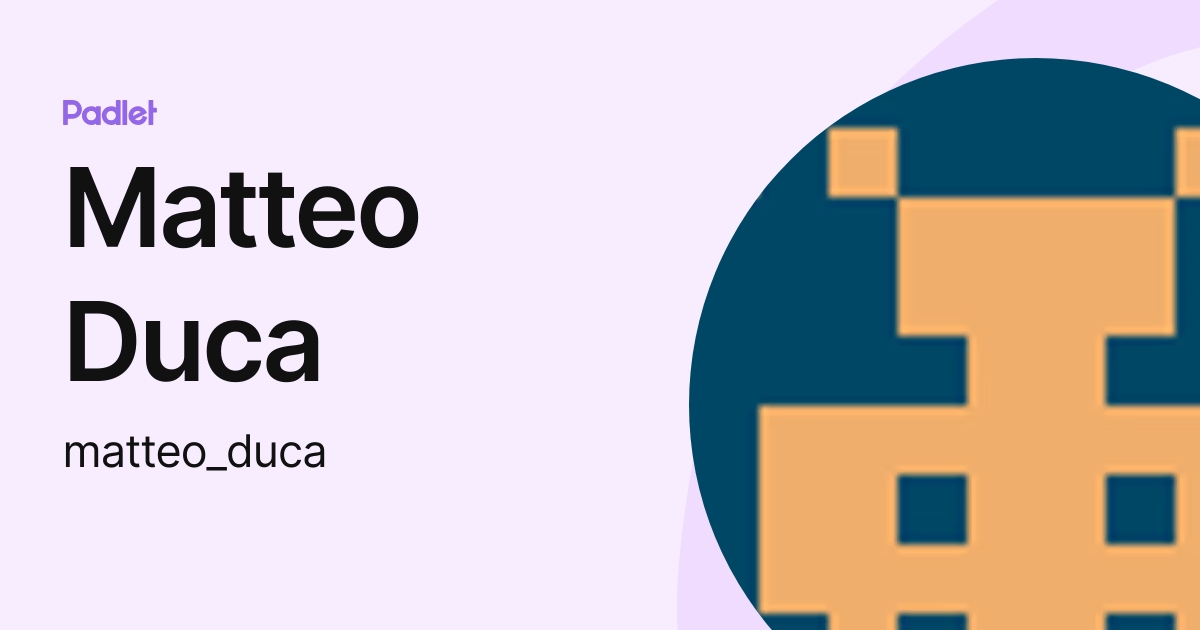 Matteo Duca (matteo_duca) profile | Padlet