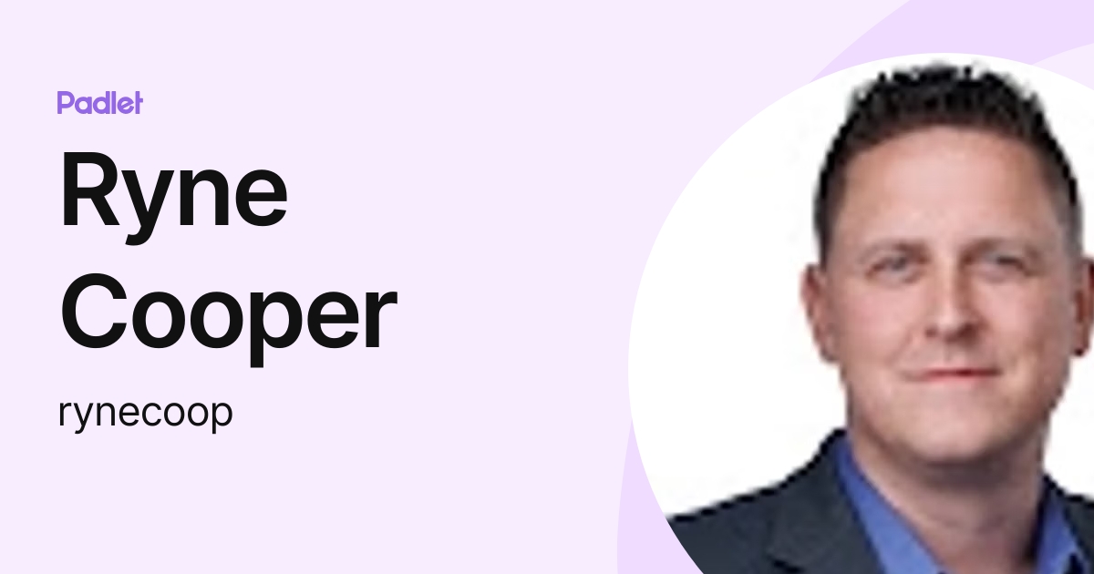Ryne Cooper (rynecoop) profile | Padlet
