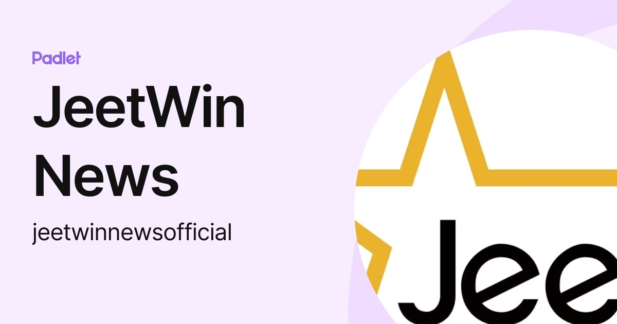JeetWin News (jeetwinnewsofficial) profile | Padlet