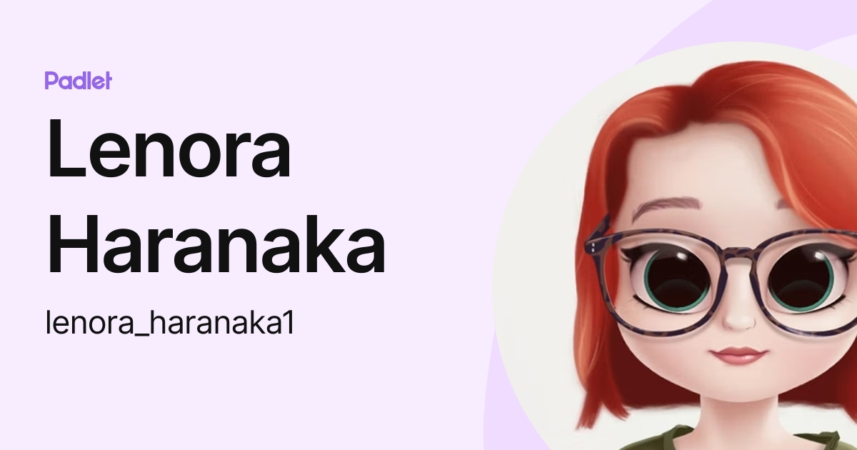 Lenora Haranaka (lenora_haranaka1) profile | Padlet