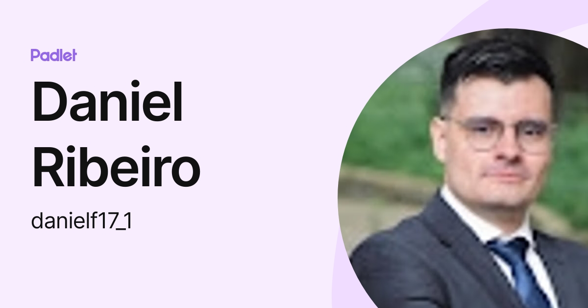 Daniel Ribeiro (danielf17_1) profile | Padlet
