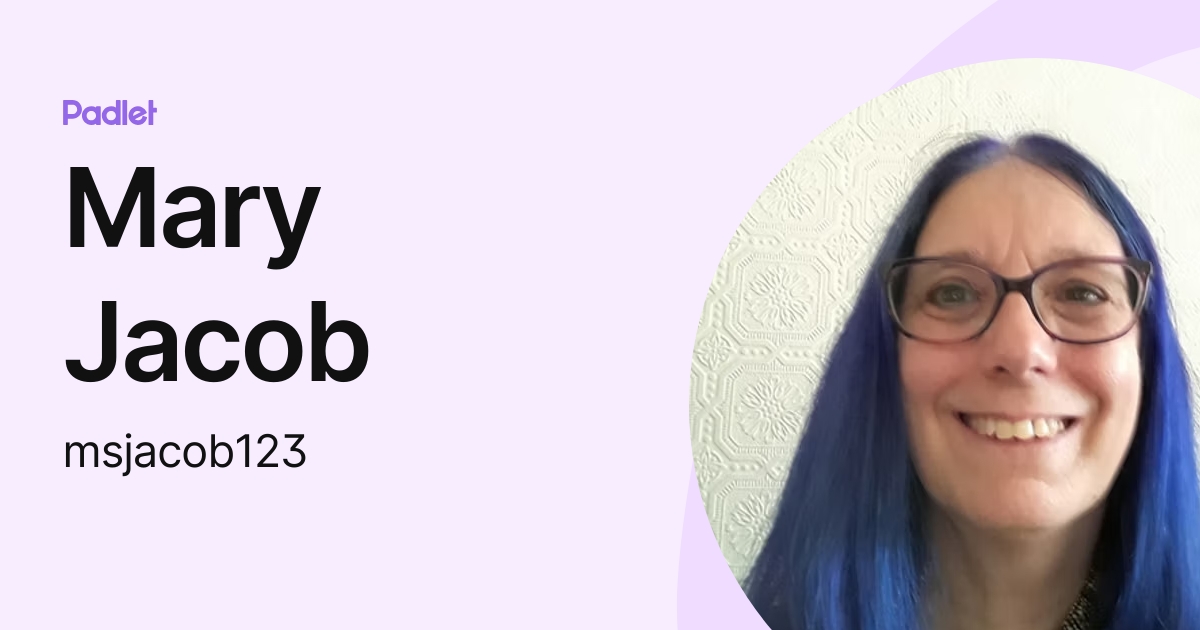 Mary Jacob (msjacob123) profile | Padlet