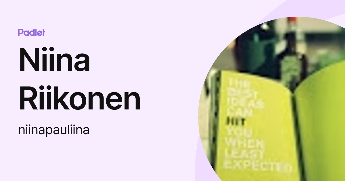 Niina Riikonen (niinapauliina) profile | Padlet