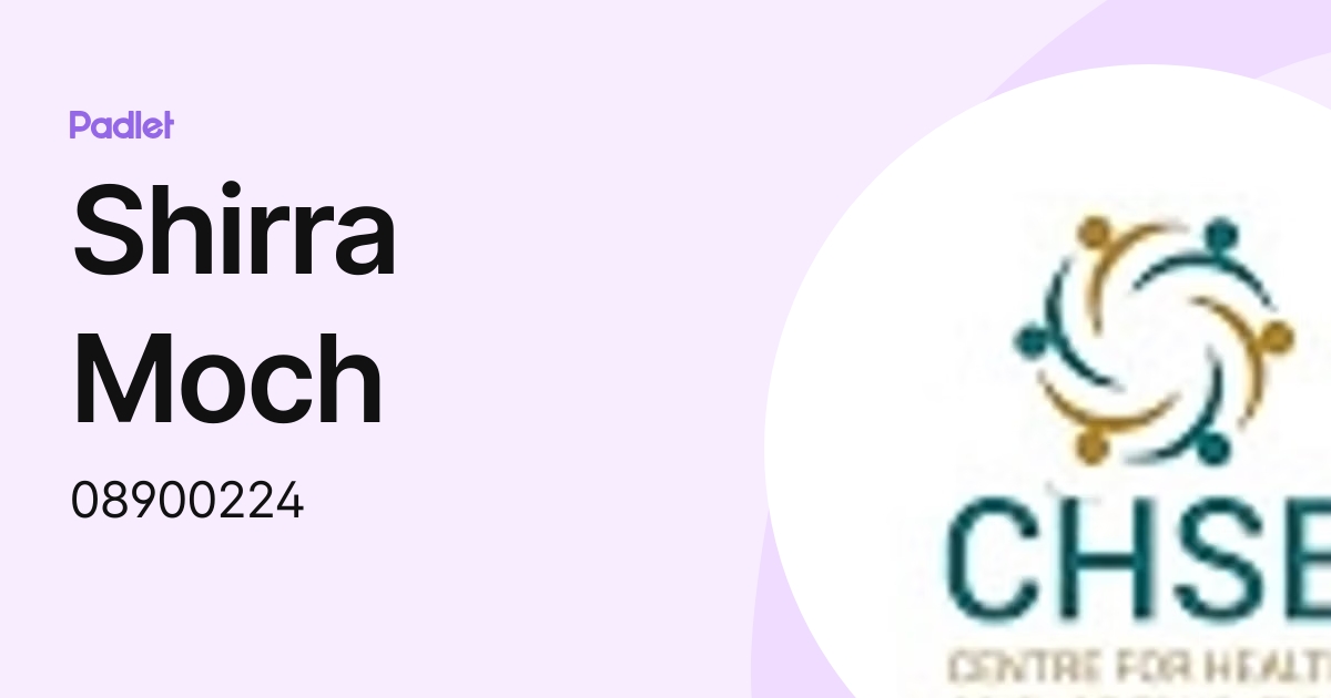 Shirra Moch (08900224) profile | Padlet