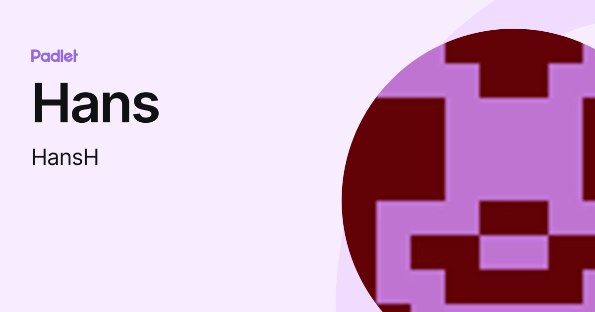 Hans (HansH) profile | Padlet