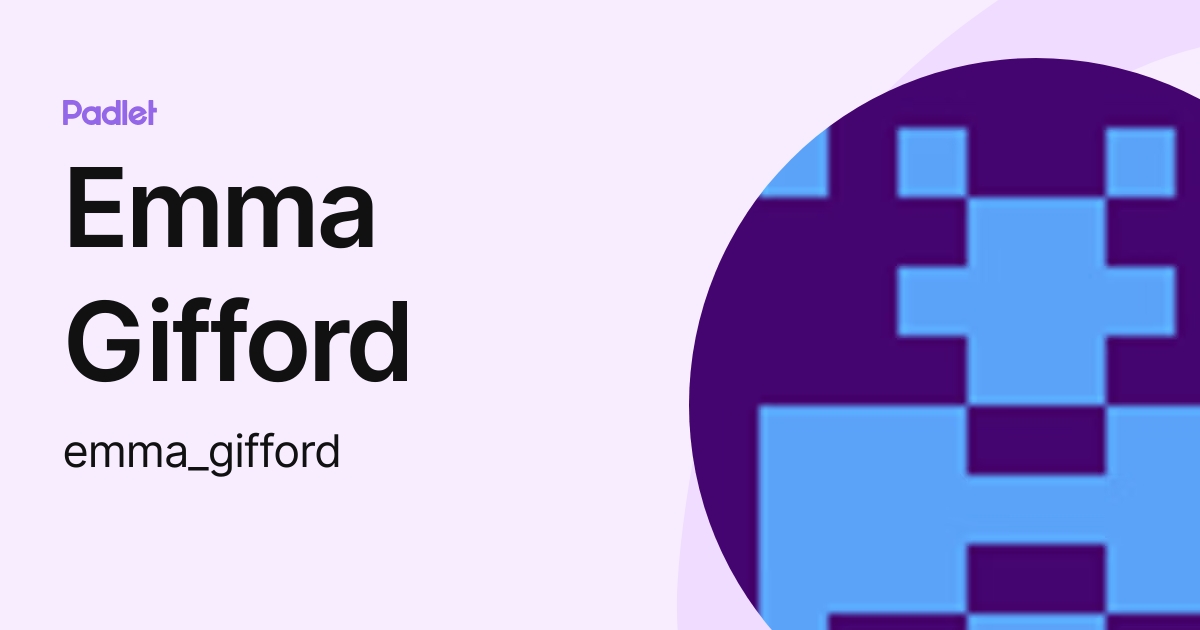 Emma Gifford (emma_gifford) profile | Padlet