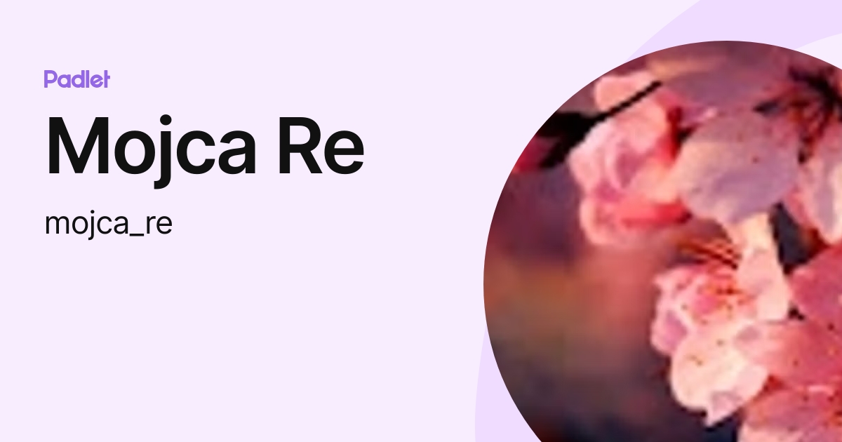 Mojca Re (mojca_re) profile | Padlet