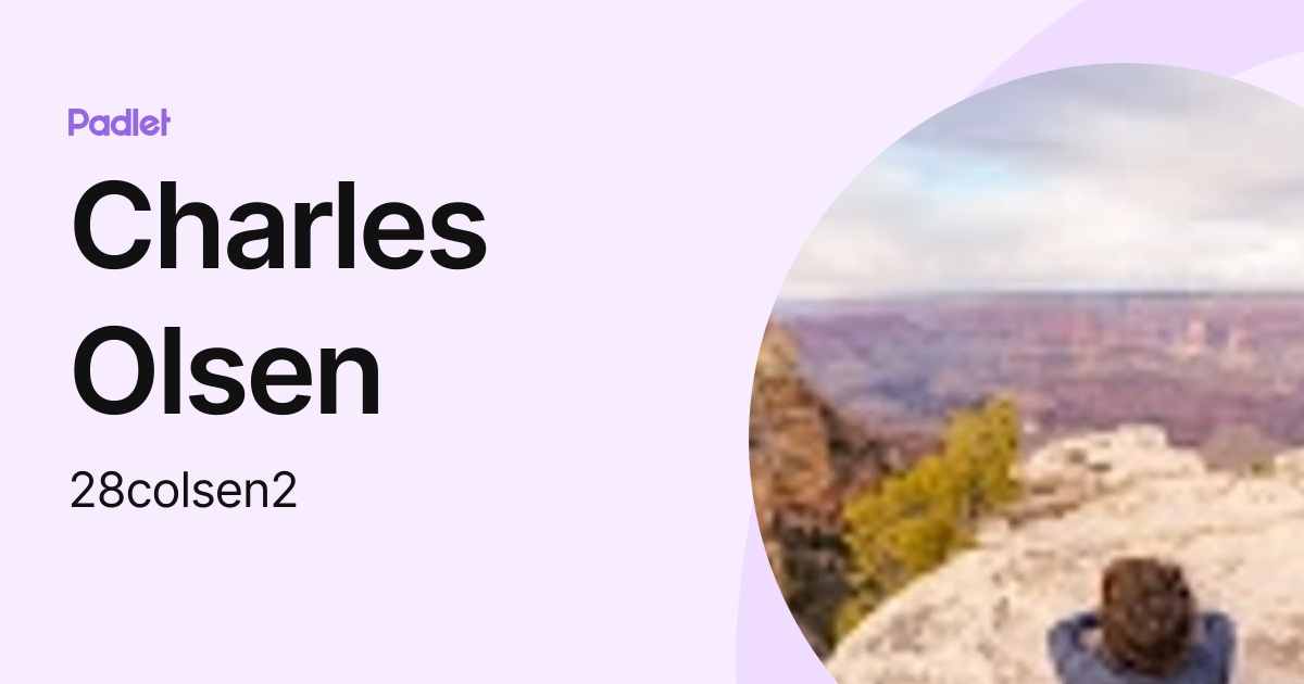 Charles Olsen (28colsen2) profile | Padlet