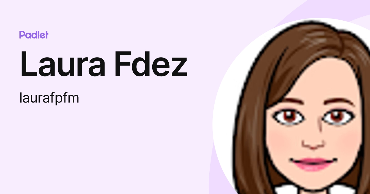 Laura Fdez (laurafpfm) profile | Padlet