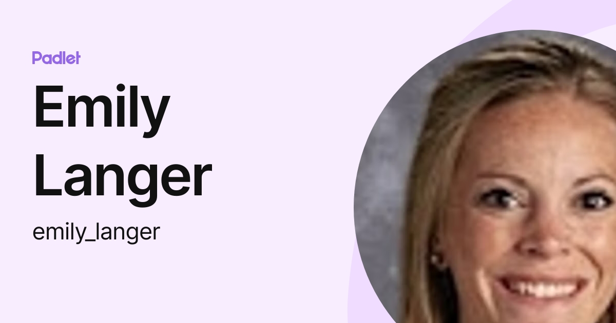 Emily Langer (emily_langer) profile | Padlet