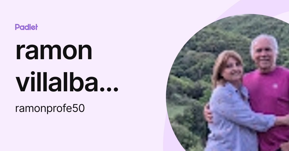 ramon villalba galvan (ramonprofe50) profile | Padlet