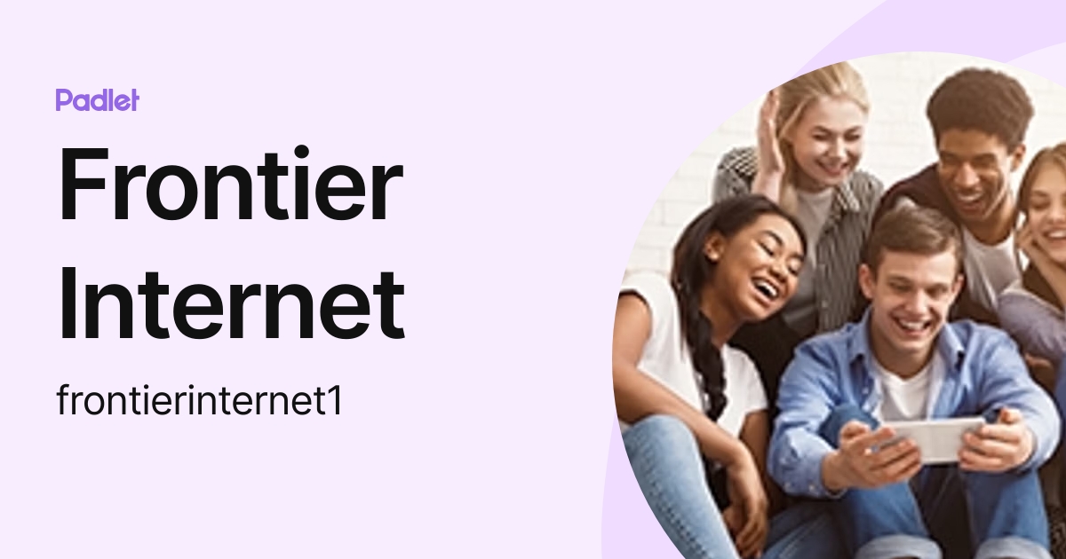 Frontier Internet (frontierinternet1) profile | Padlet