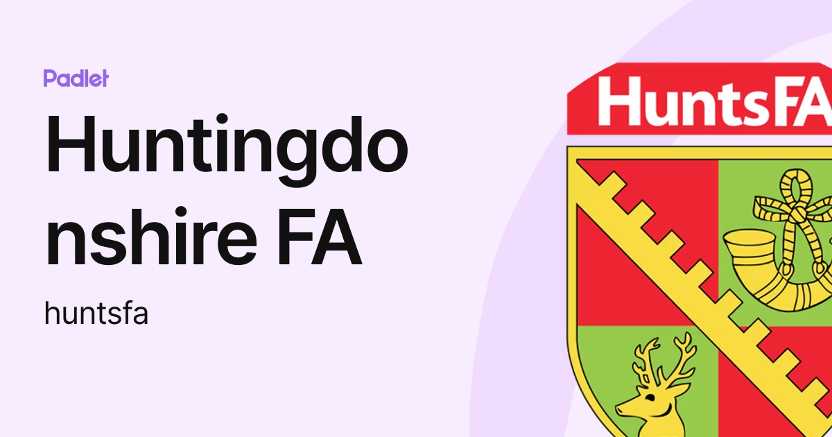 Huntingdonshire FA (huntsfa) profile | Padlet