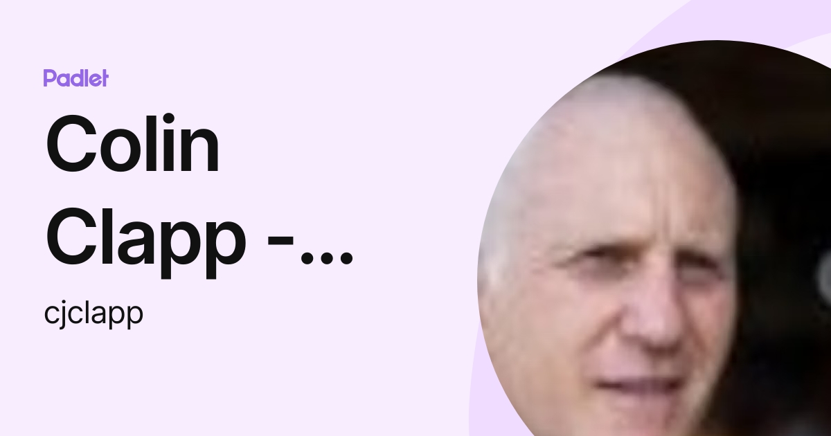 Colin Clapp - The Accountability Man (cjclapp) profile | Padlet