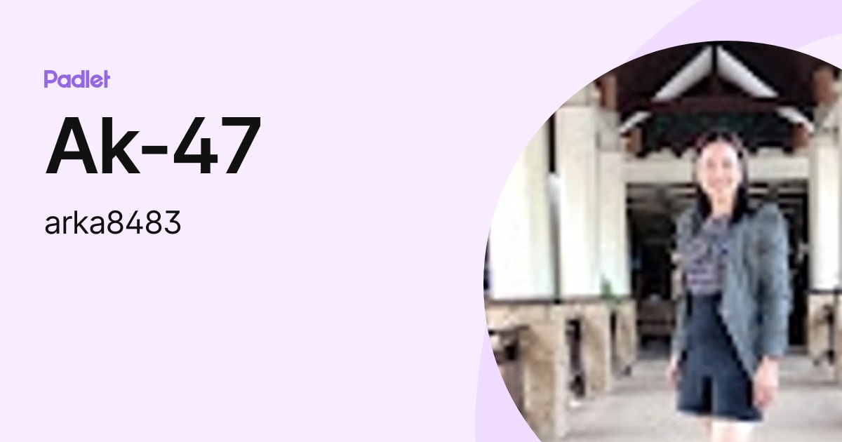 Ak 47 Arka8483 Profile Padlet