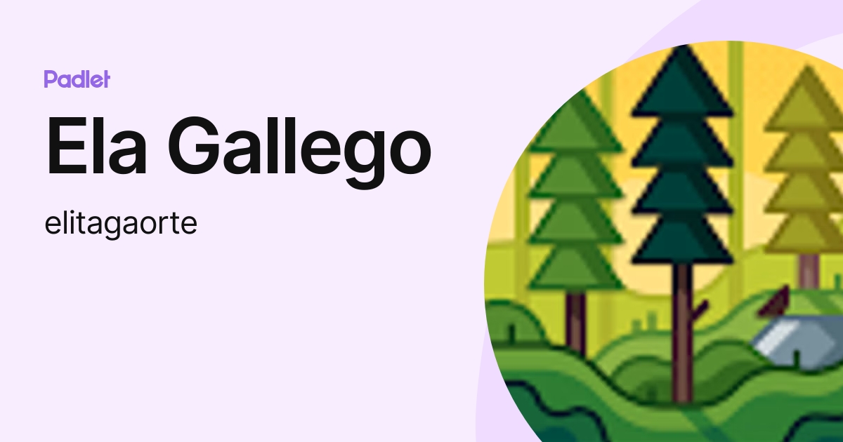 Ela Gallego (elitagaorte) profile | Padlet