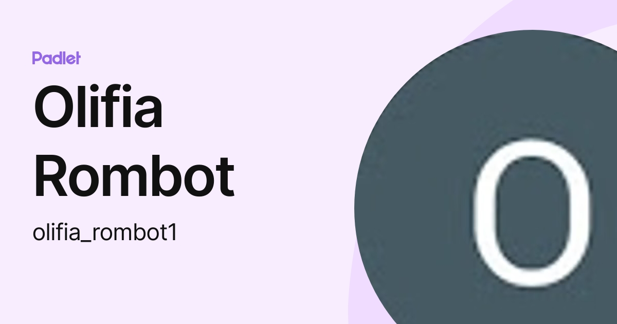 Olifia Rombot (olifia_rombot1) profile | Padlet