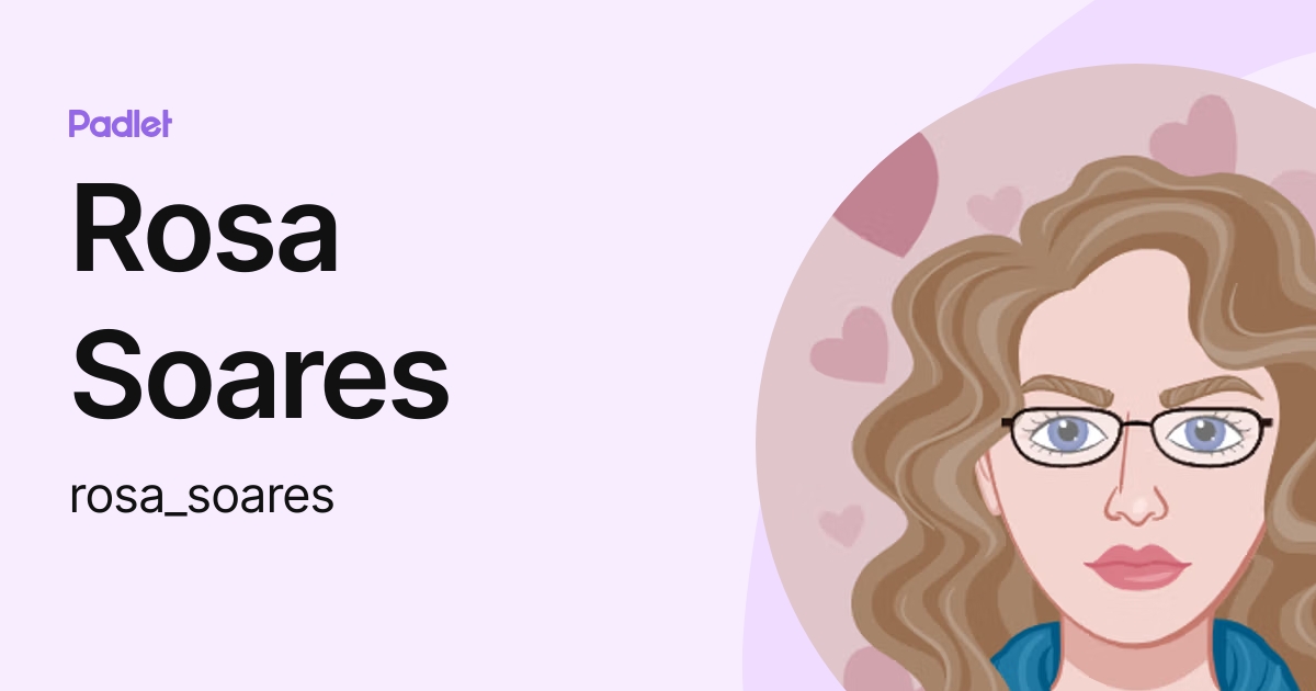 Rosa Soares (rosa_soares) profile | Padlet