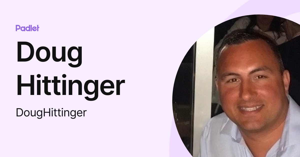 Doug Hittinger (DougHittinger) profile | Padlet