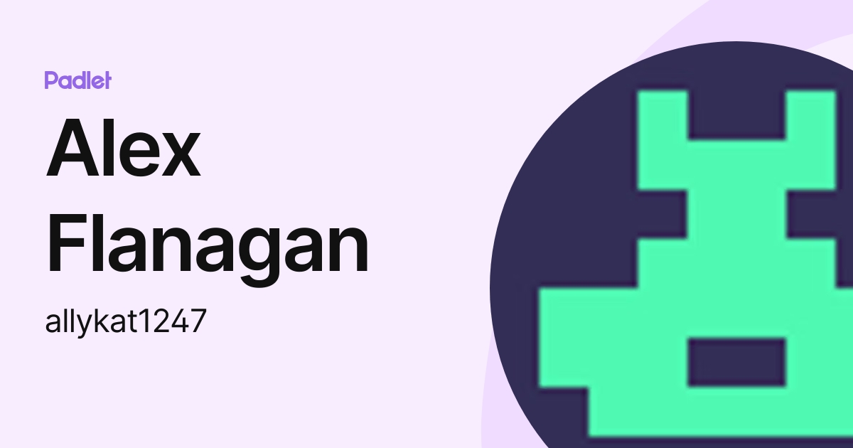 Alex Flanagan (allykat1247) profile | Padlet