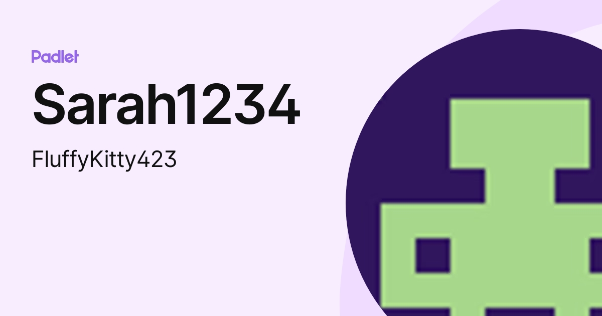 Sarah1234 (FluffyKitty423) profile | Padlet