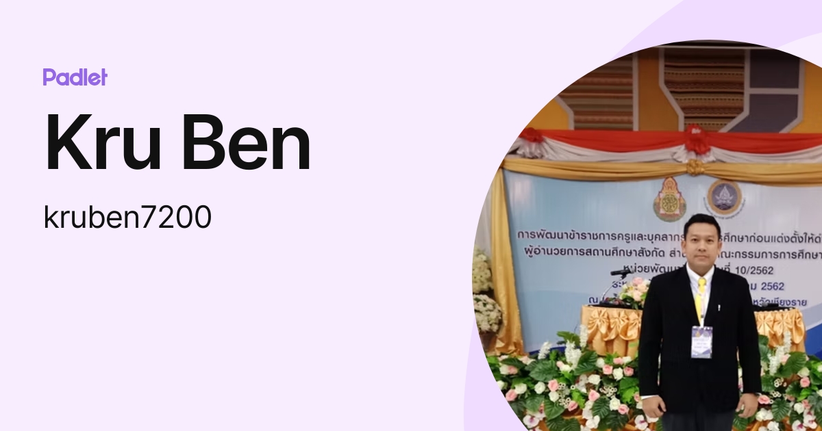 Kru Ben (kruben7200) profile | Padlet