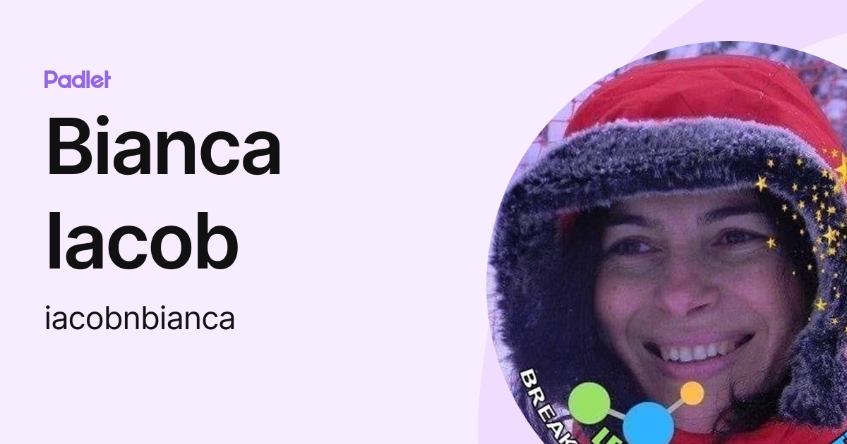 Bianca Iacob (iacobnbianca) profile | Padlet