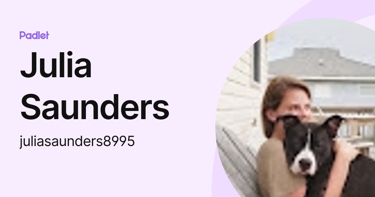 Julia Saunders (juliasaunders8995) profile | Padlet