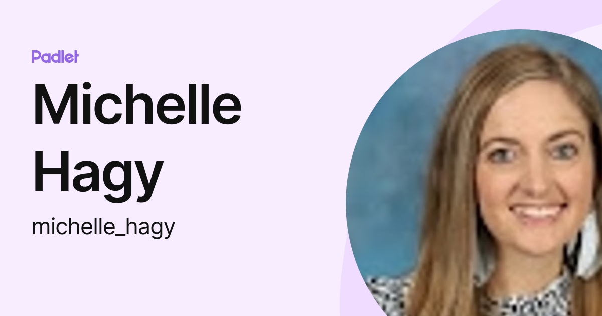 Michelle Hagy (michelle_hagy) profile | Padlet