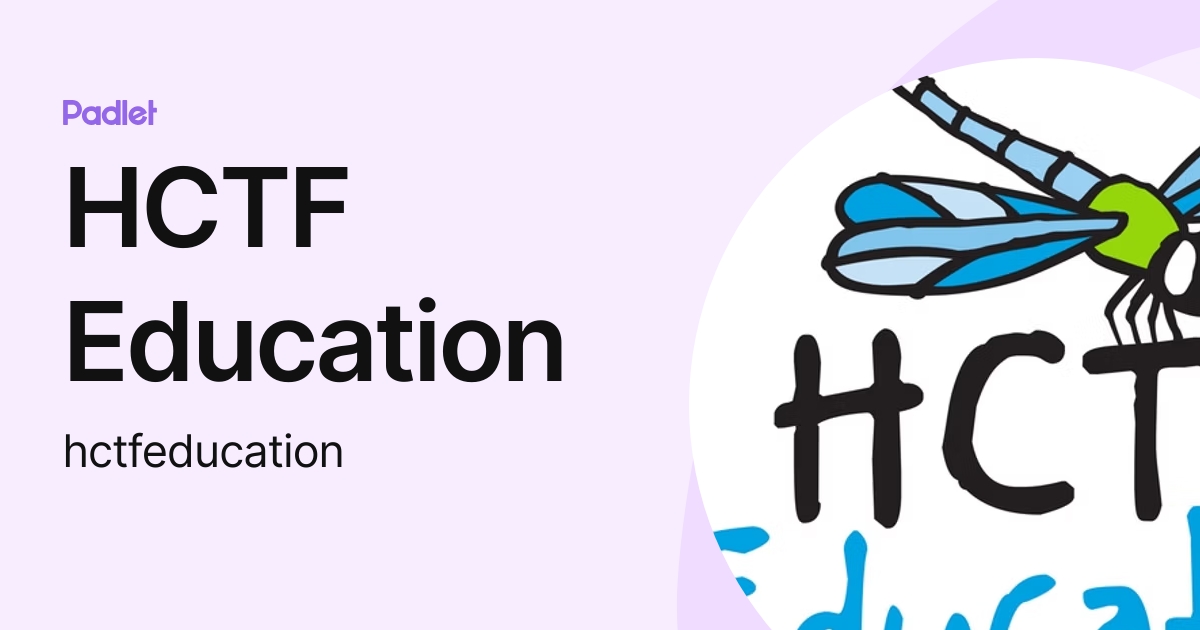 HCTF Education (hctfeducation) profile | Padlet
