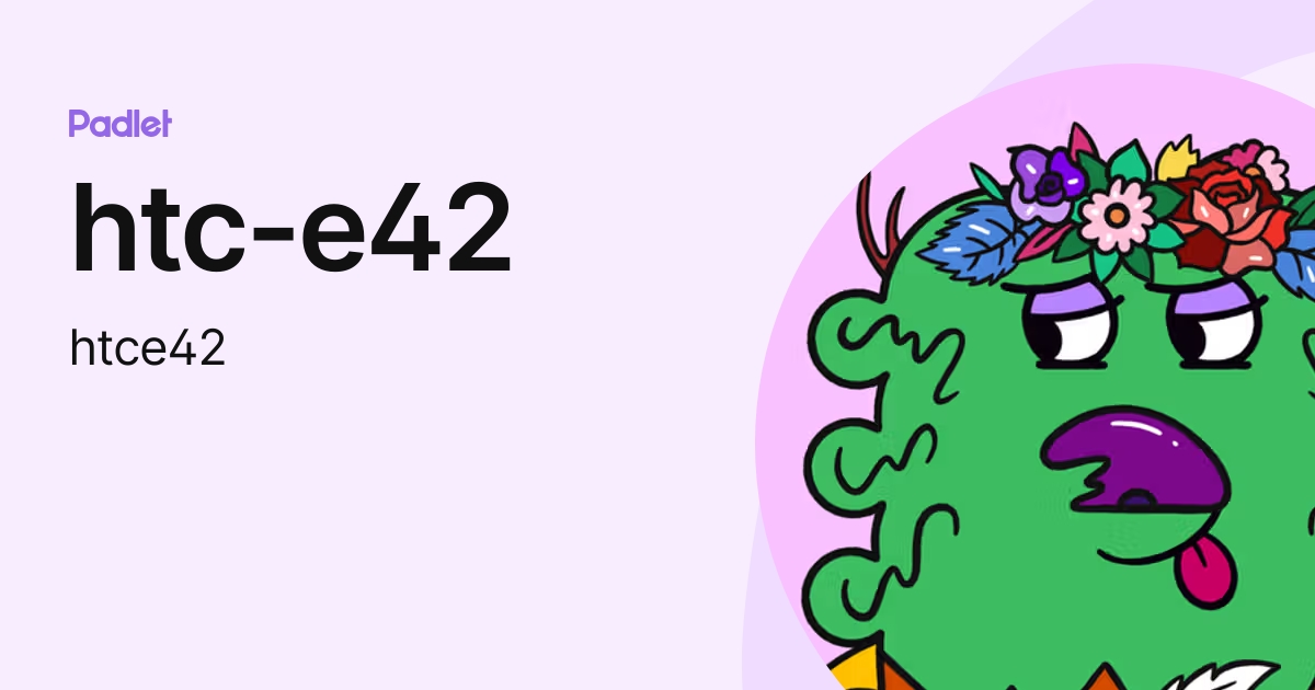 htc-e42 (htce42) profile | Padlet