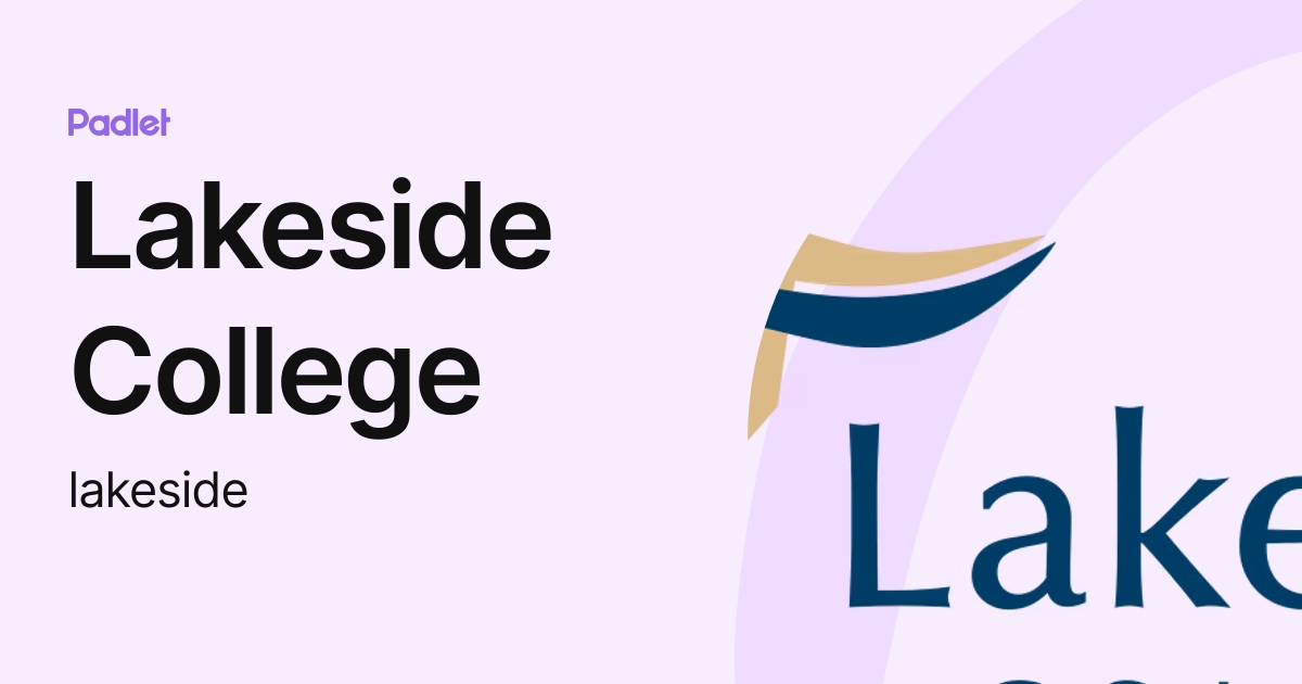 Lakeside College (lakeside) profile | Padlet