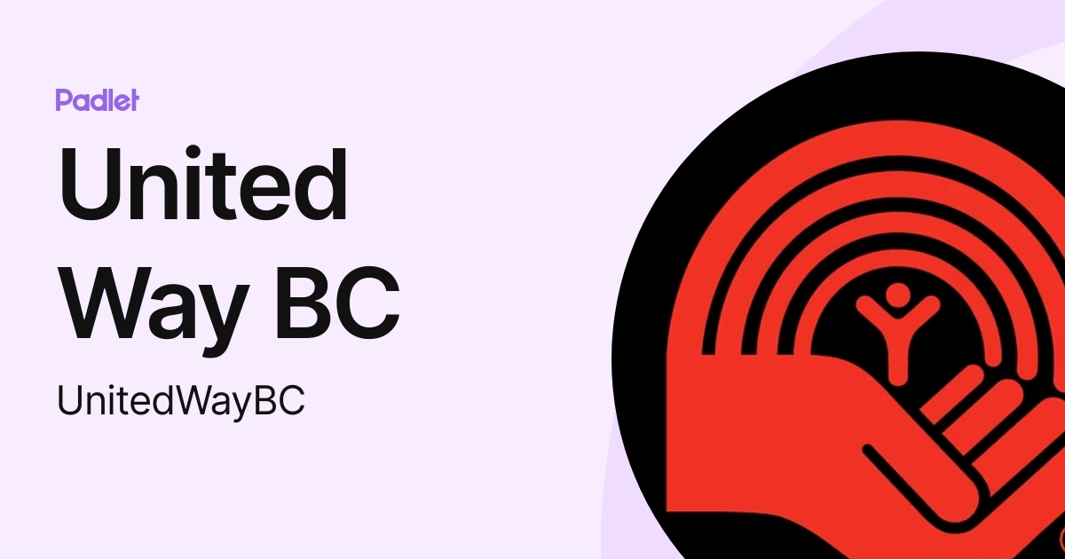 United Way BC (UnitedWayBC) profile | Padlet