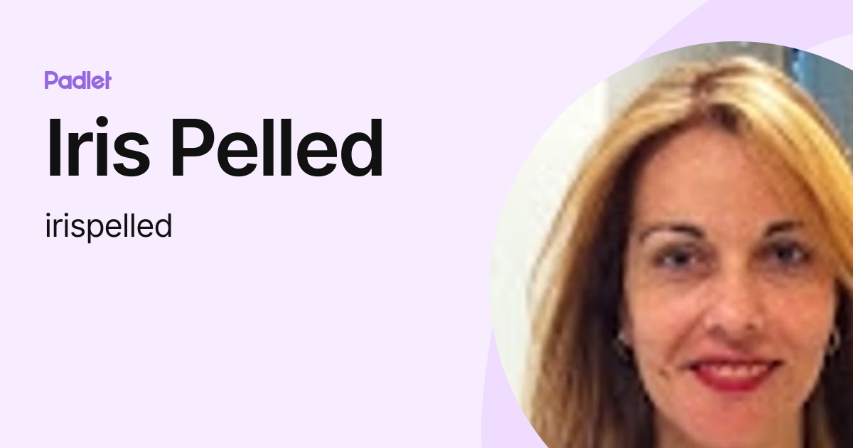 Iris Pelled (irispelled) profile | Padlet