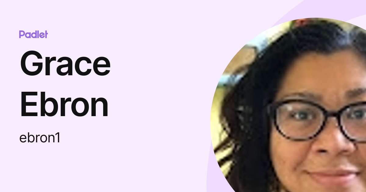 Grace Ebron (ebron1) profile | Padlet