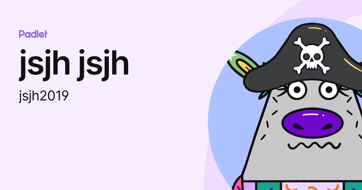 jsjh jsjh (jsjh2019) profile | Padlet