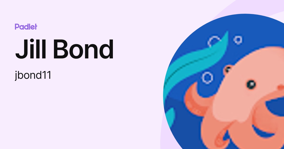 Jill Bond (jbond11) profile | Padlet