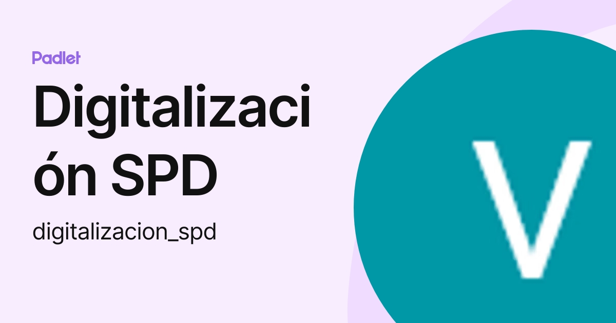 Digitalización SPD (digitalizacion_spd) profile | Padlet