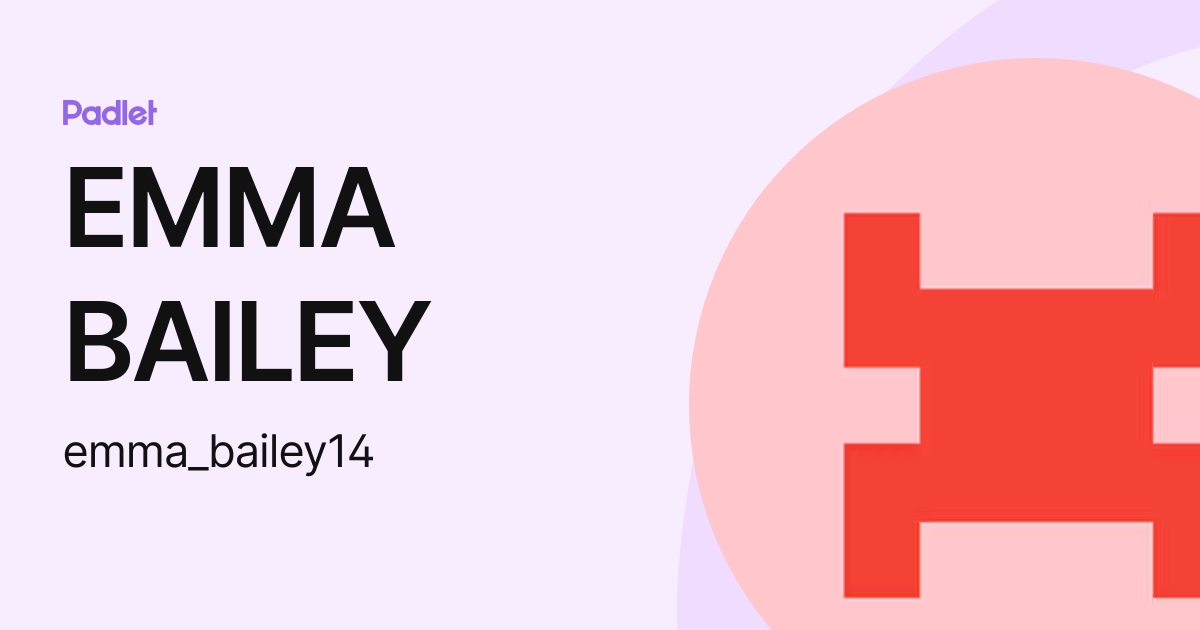EMMA BAILEY (emma_bailey14) profile | Padlet