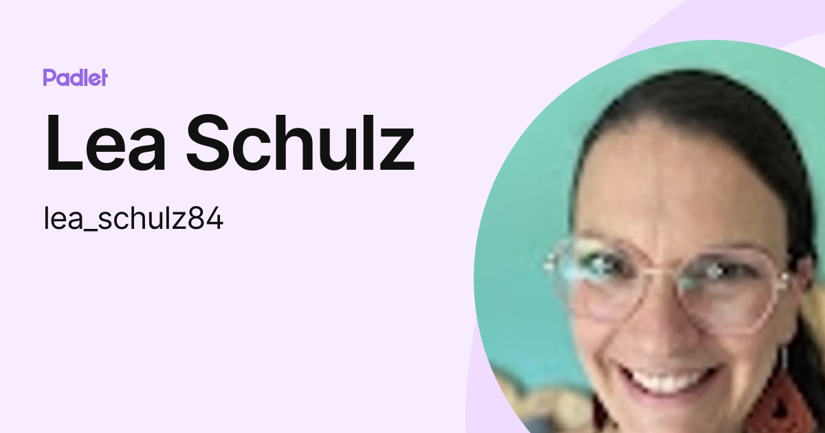 Lea Schulz (lea_schulz84) profile | Padlet