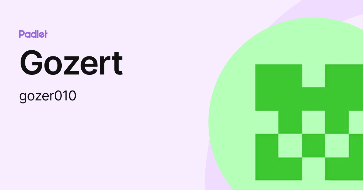 Gozert (gozer010) profile | Padlet